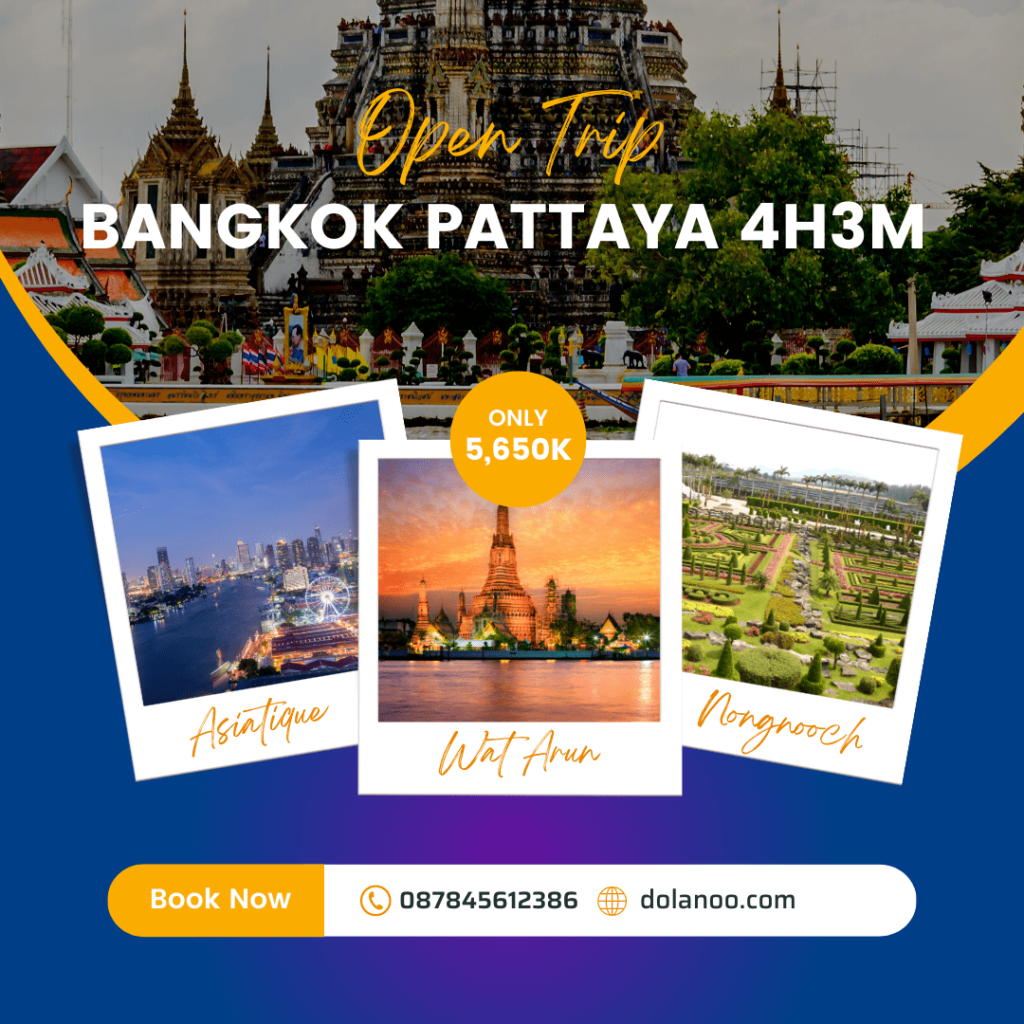 Open Trip Bangkok Pattaya - Dolanoo