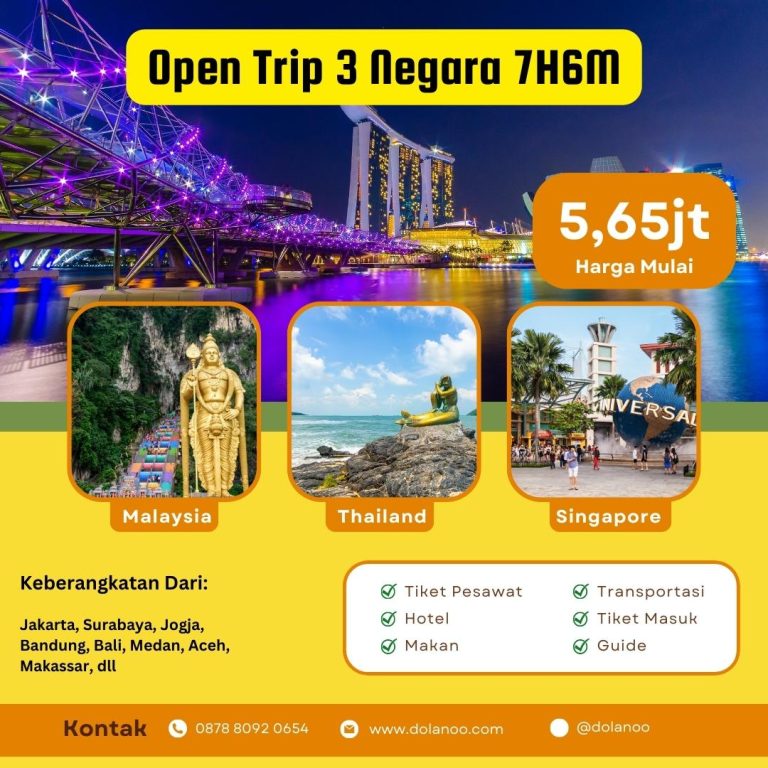 Paket Wisata Open Trip 3 Negara (Singapore, Malaysia, Thailand) - Dolanoo
